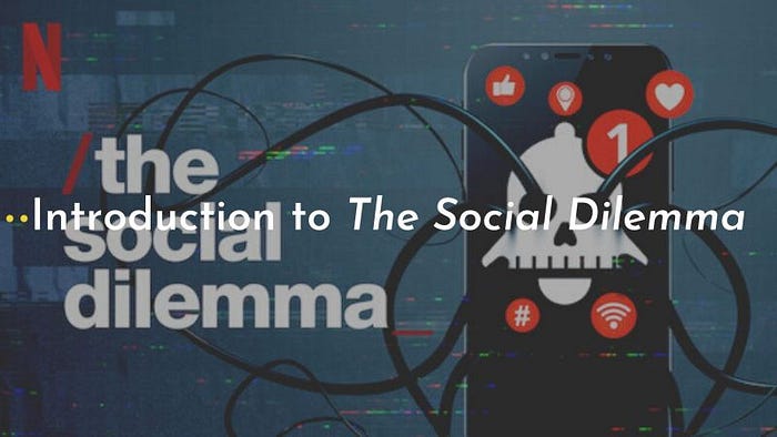 A Digital Marketer’s Thoughts on “The Social Dilemma” | by Katie ...