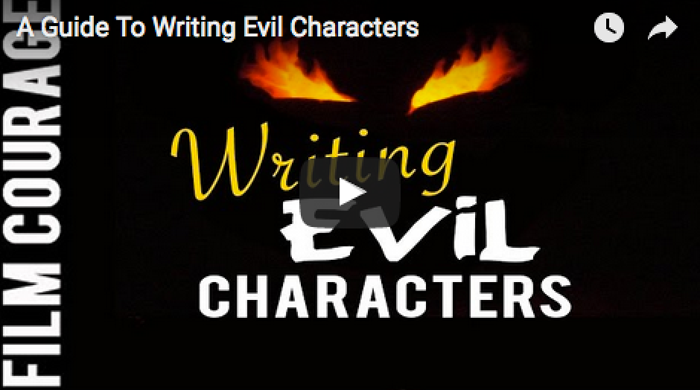 A Guide to Writing Evil Characters | by FilmCourage.com | Film Courage ...