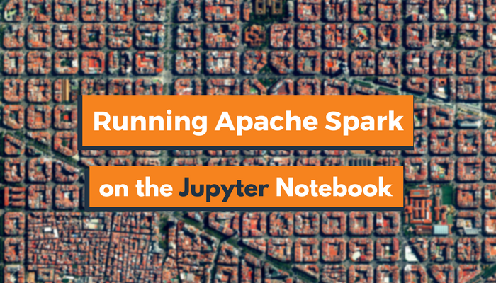 A How To: Apache Spark & Jupyter. The Jupyter Notebook, formerly called ...