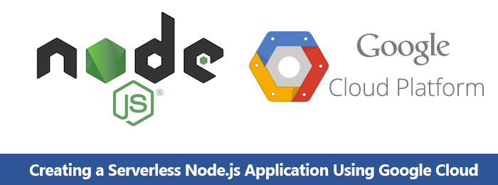 Implementing Serverless Node.js Functions Using Google Cloud | by katiesmith | Medium