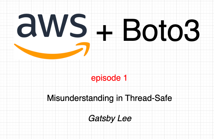 AWS boto3: misunderstanding about thread-safe | by Life-is-short--so--enjoy-it | Jan, 2023 | Medium