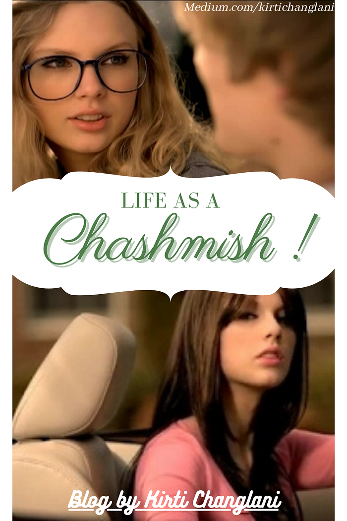 My Life as a Chashmish Girl. Growing up as a girl who wore glasses ...