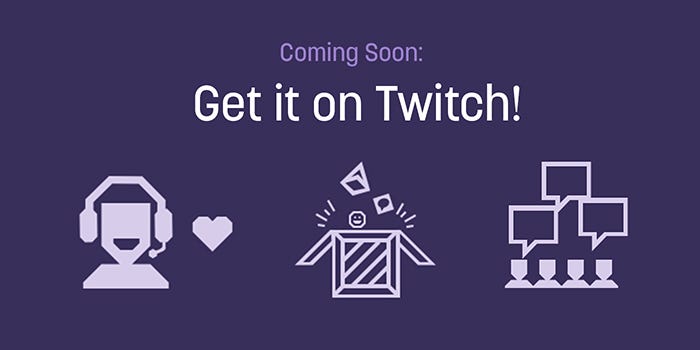 Coming Soon: Get it on Twitch!. Ever since our first baby steps onto ...