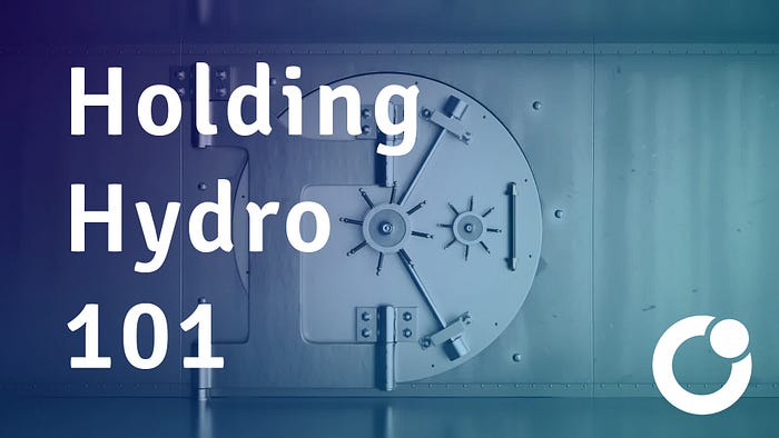 Holding Hydro 101: How to Store Your HYDRO Tokens Safely & Securely ...