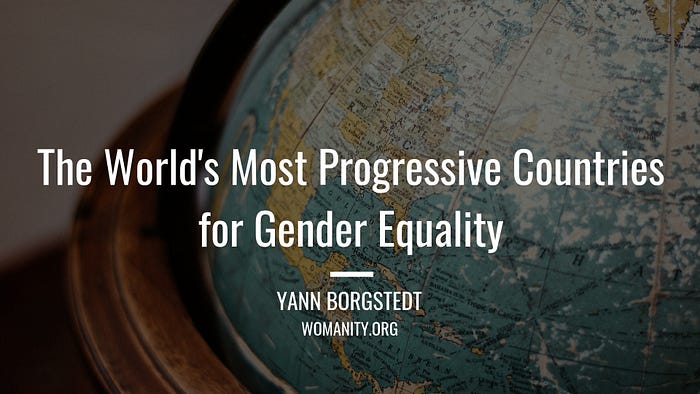 The World’s Most Progressive Countries for Gender Equality | by Yann ...