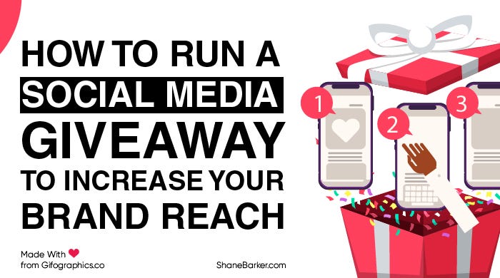 How to Run a Social Media Giveaway to Increase Your Brand Reach | by ...