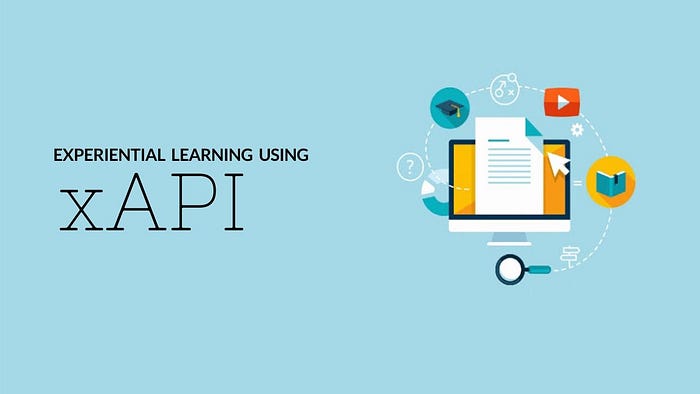 Experiential Learning Using xAPI. The enormous amount of data produced ...