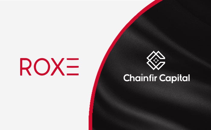 Chainfir Capital Supplies A Round Investment to Roxe, a Next-Generation ...