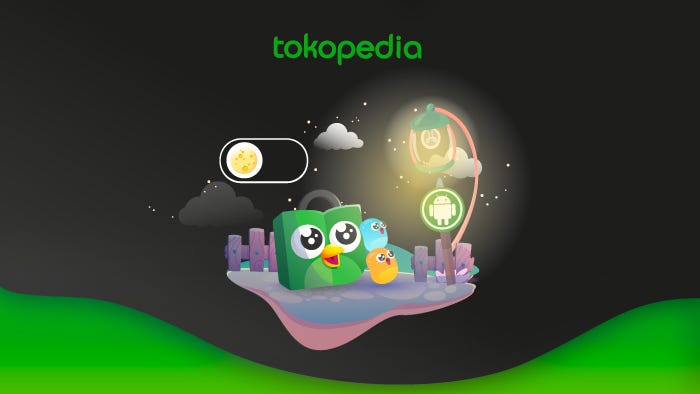 Tokopedia Android App Journey to Support Dark Mode | by Yehezkiel L ...