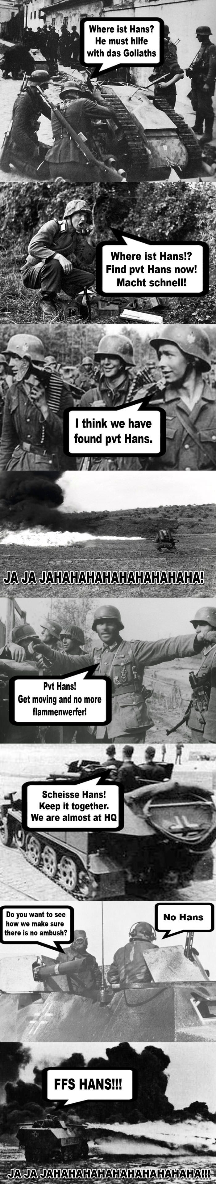 Hans get the Flammenwerfer. Hans get the Flammenwerfer | by Bombify ...