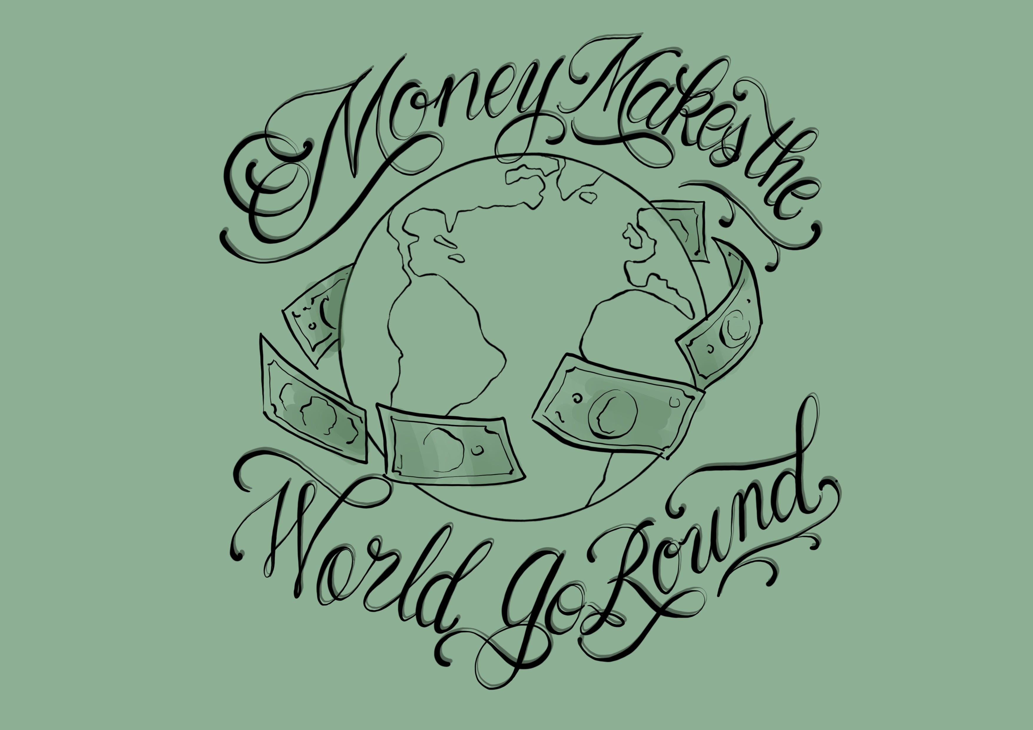 Money Makes the World Go Round (part 1 of 2) | by Nadjeschda ...