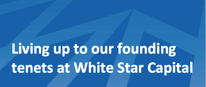 Living up to our founding tenets at White Star Capital | by White Star ...