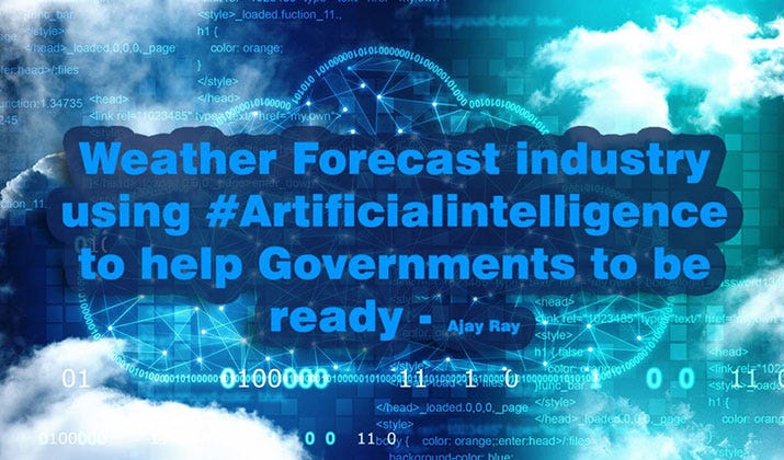 Weather Forecast Industry using Artificial Intelligence to help ...