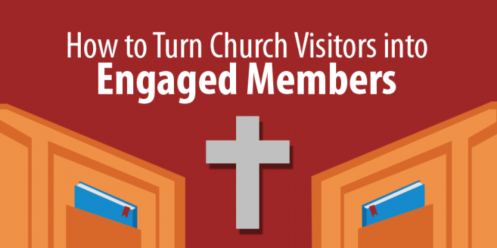 How to Turn Your Church Visitors into Engaged Members | by CapterraChMS ...