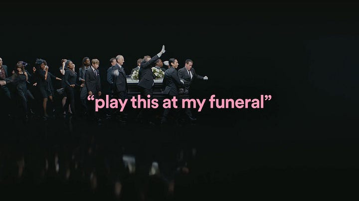 Spotify’s “Play this at my funeral” Meme campaign | by Thanasis ...