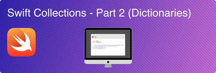 Understanding Collection Types in Swift Part 2 - Swift Programming - Medium