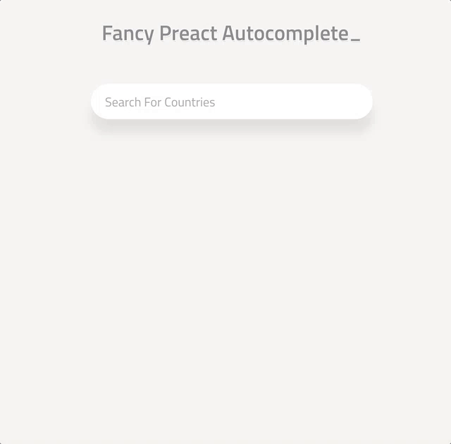 Fancy autocomplete using Preact and Animate.css | by Ganapati Bhat | Medium
