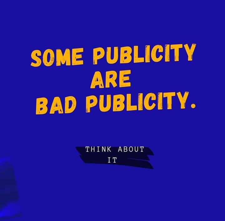 Some Publicity Are Bad Publicity. I’ve heard marketers use the phrase ...
