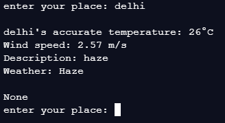Making a weather reporter in just 5 lines of code in python. | by Ayush ...