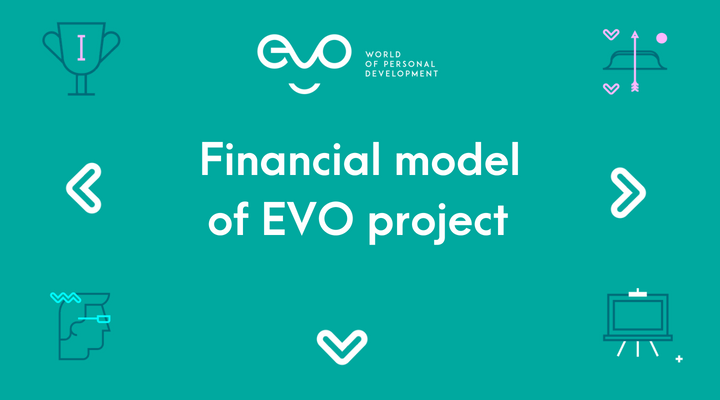 Financial model of EVO project. Dear community! | by EVO | Medium