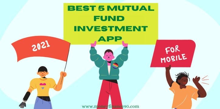 Best 5 Direct Mutual Fund App (2021) For Investment Through Mobile ...