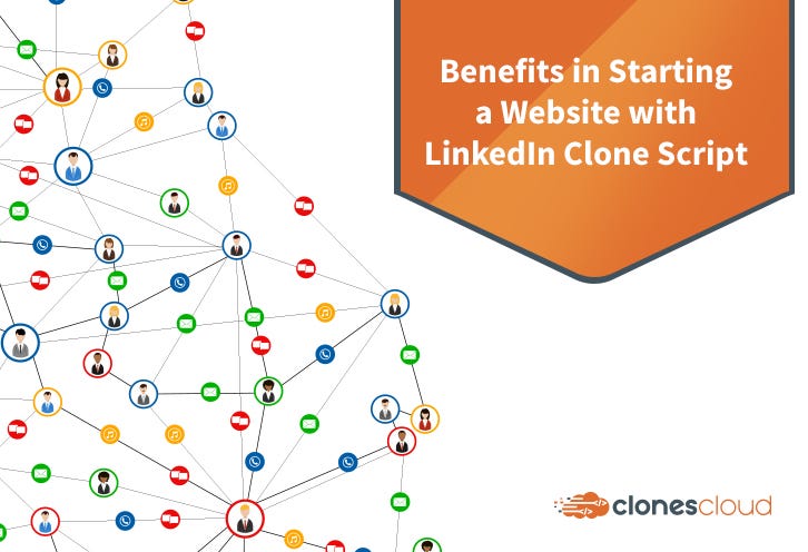 Benefits in Starting a Website with LinkedIn Clone Script | by BellaLingard | Medium