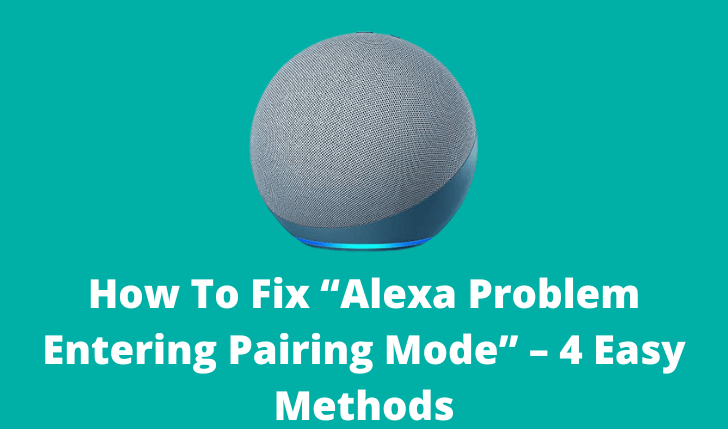 How To Fix Alexa Problem Entering Pairing Mode — Smarterve | by Smarterve | Medium