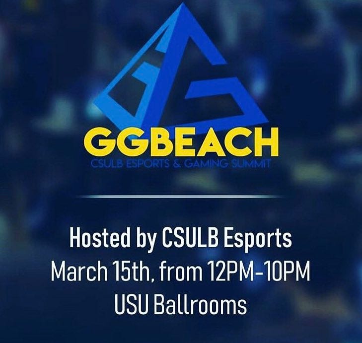 Esports Summit coming to CSULB. The Cal State Long Beach Esports… | by ...