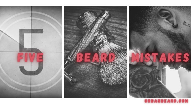 5 Beard Mistakes You Need to Stop Today | by Urban Beard | Urban Beard ...