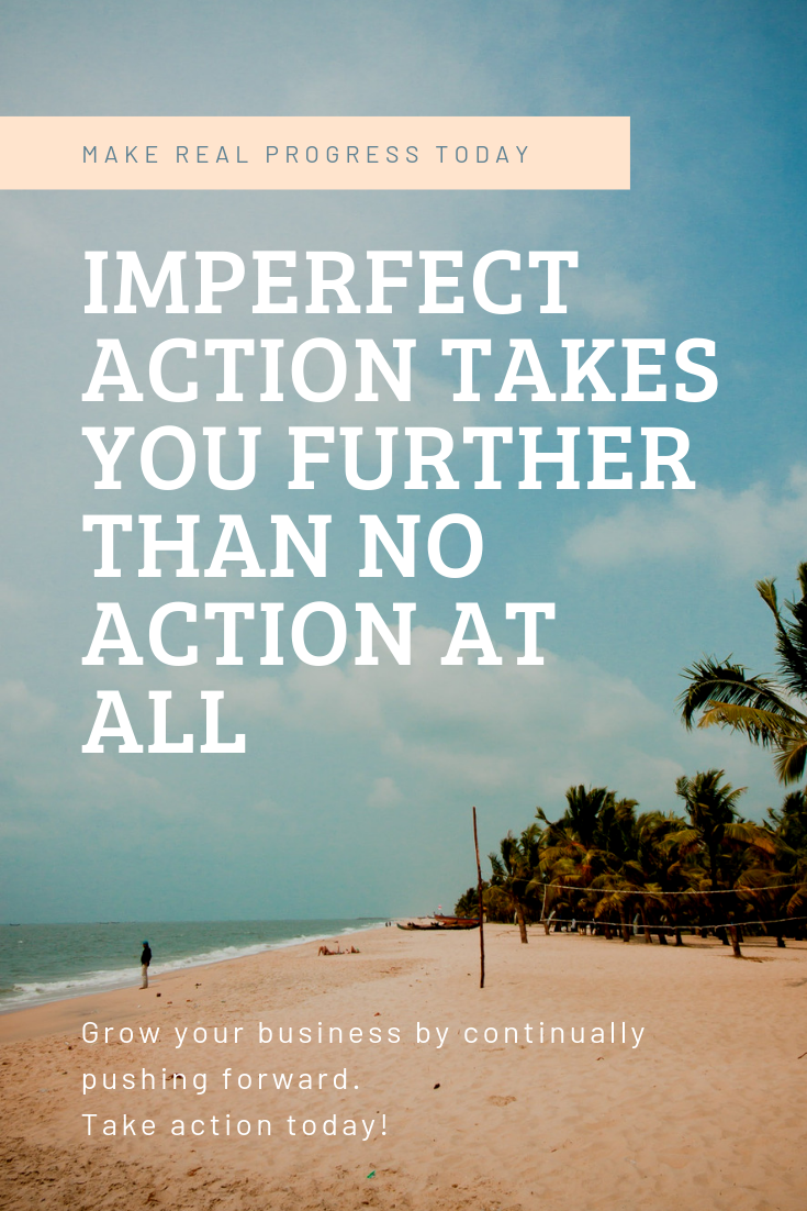 Imperfect Action Produces More Than No Action | by Myron Kinnunen | Medium