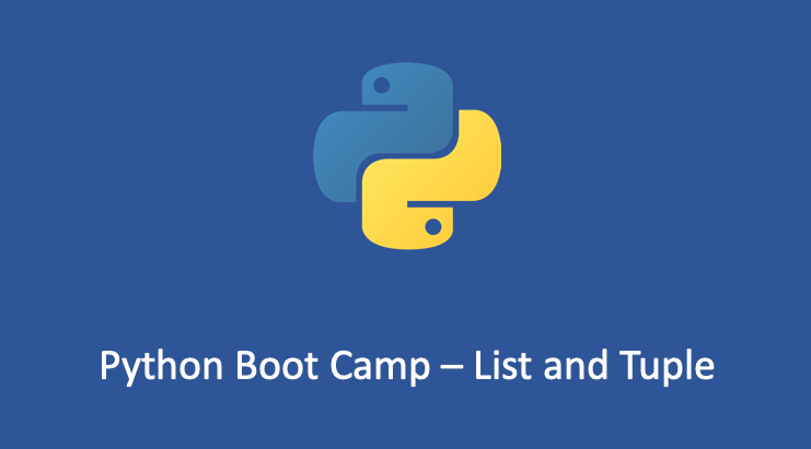 Python Boot Camp 2 — List and Tuple | by Tony | Geek Culture | Sep ... Python Boot Camp 2 — List and Tuple | by Tony | Geek Culture | Sep ...