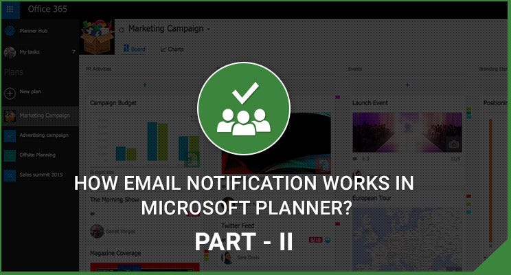 How Email notification works in Microsoft Planner? — Part II@ Hubfly