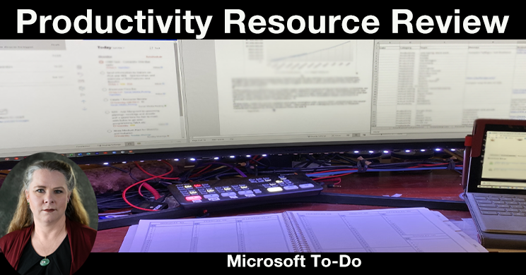 Resource Review: Microsoft To-Do. It can be very difficult to keep up ...