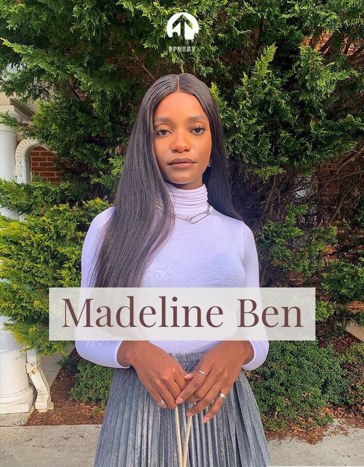 MADELINE BEN. My name is Madeline Ben. I am a… | by UPNEXT! | Medium