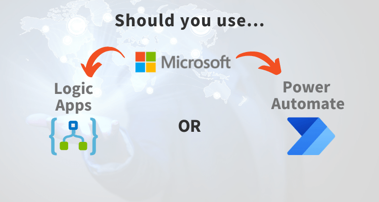 Power Automate Flows Vs Azure Logic Apps Which One Should We Use By Furkan Karacan Dec
