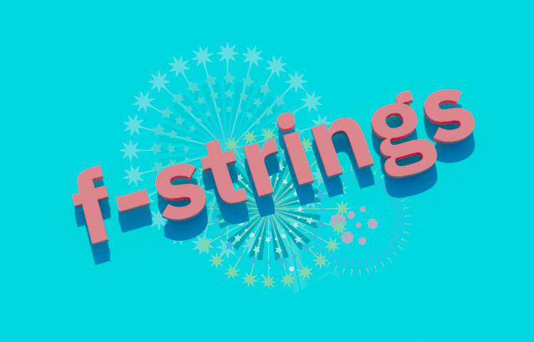 Here S Why I Love Python S F Strings Project A Insights