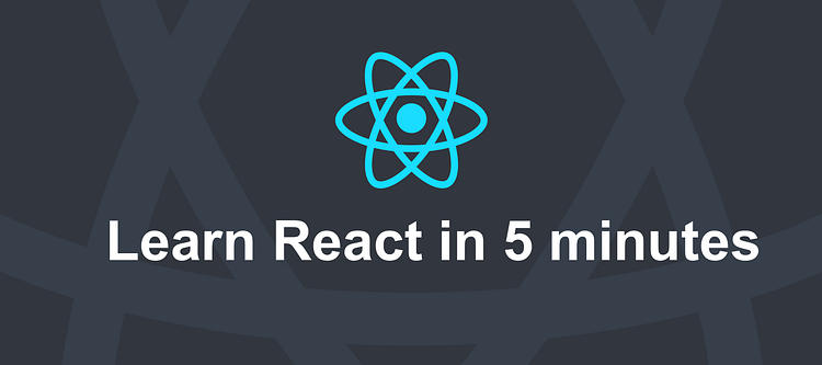 Learn React JS in 5 minutes — A tutorial for beginners | by Per Harald ...