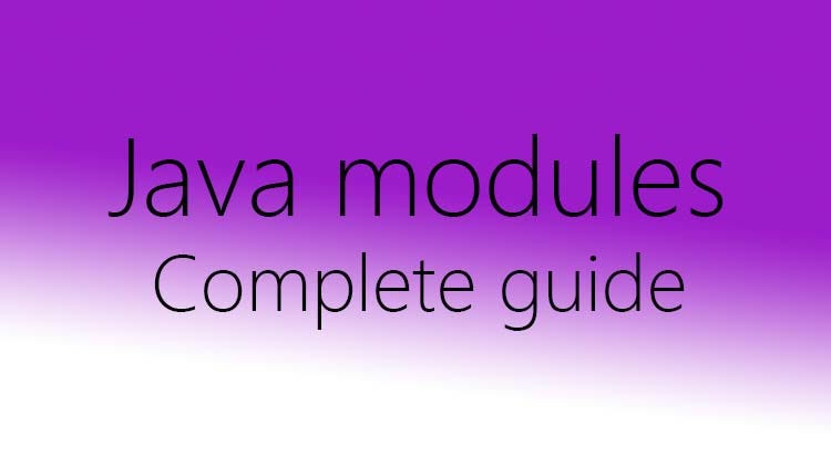 Complete guide to modules in java | by Dsforgood | Medium