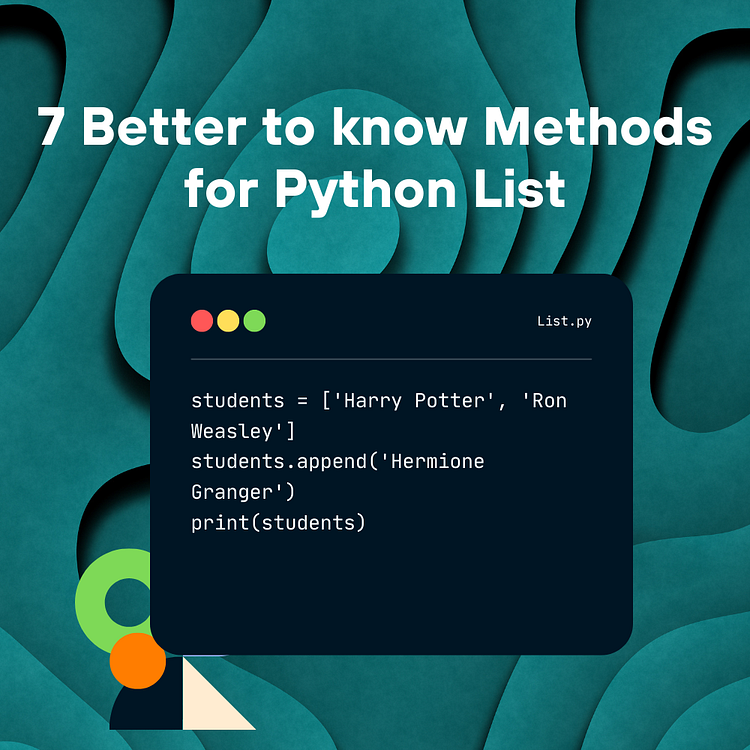 7 Better to Know Python List Methods | CodeX