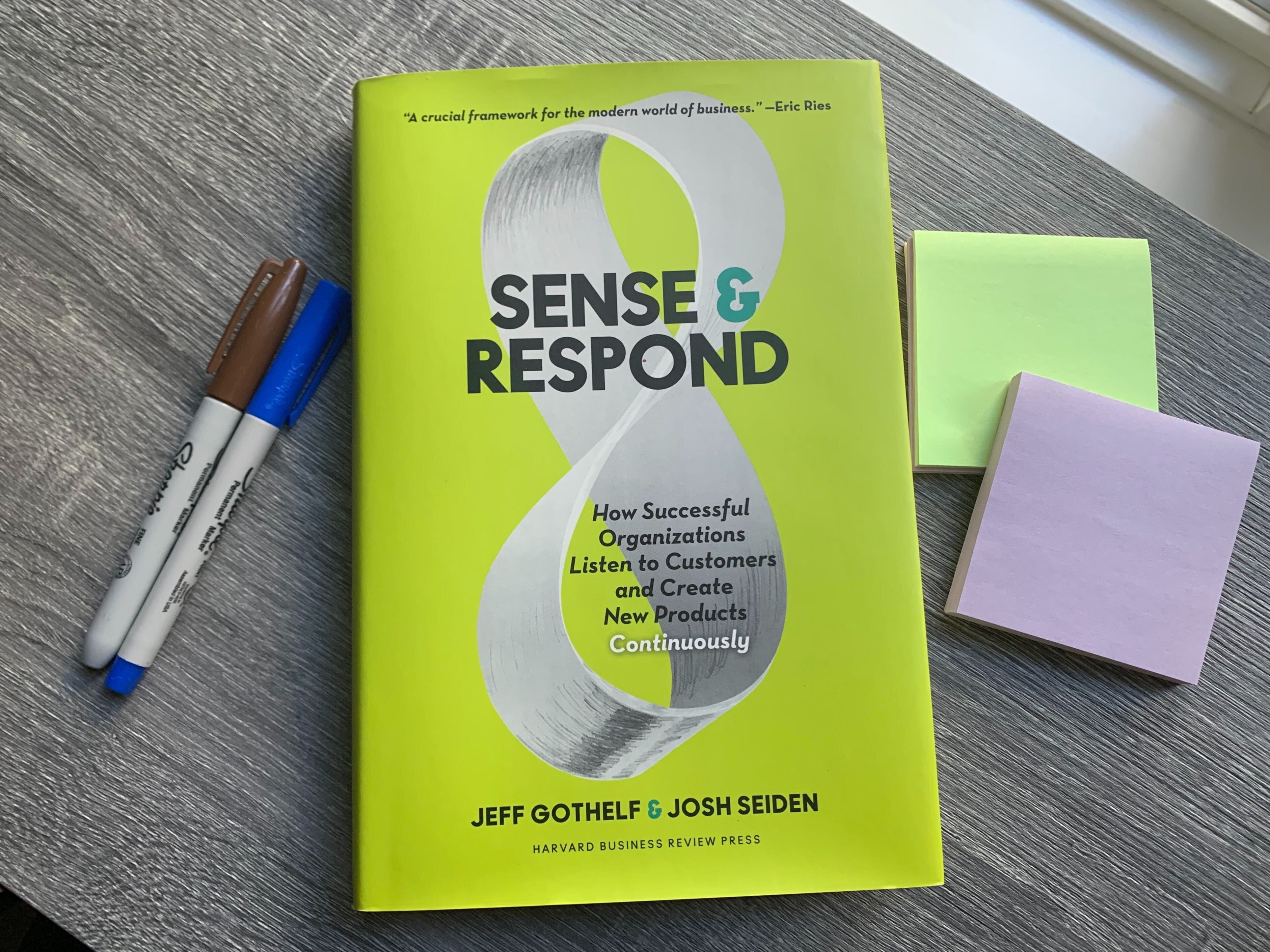 A Reflection on “Sense and Respond”, by Jeff Gothelf and Josh Seiden ...
