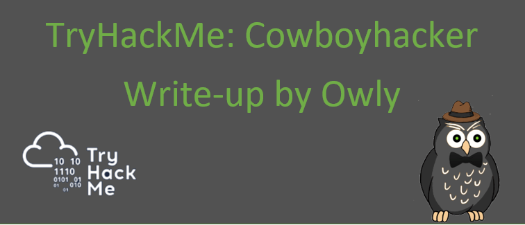 TryHackMe: Cowboyhacker (Bounty Hacker) Write-up | by Kevin De Vijlder | Medium