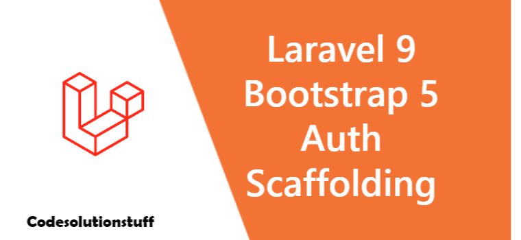 Laravel 9 Bootstrap 5 Auth Scaffolding | by CodeSolutionStuff | Sep ... Laravel 9 Bootstrap 5 Auth Scaffolding | by CodeSolutionStuff | Sep ...