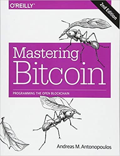 (BOOK$) Mastering Bitcoin: Programming the Open Blockchain [Full] | by Aliviaarianahu | Sep ...