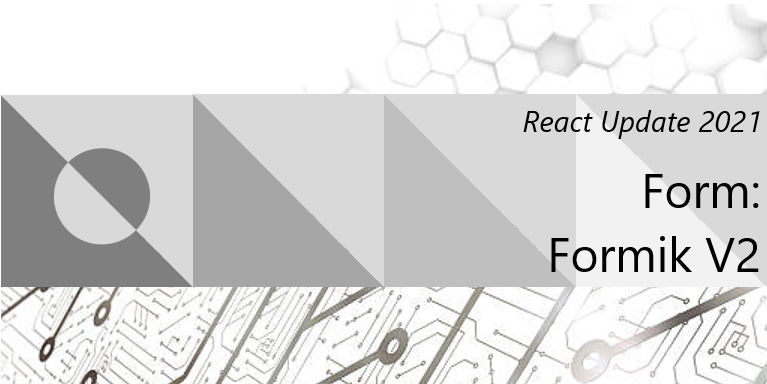 Form: Formik V2. Formik².2.9, formik-material-ui³.0.1… | by David Zhao | Medium