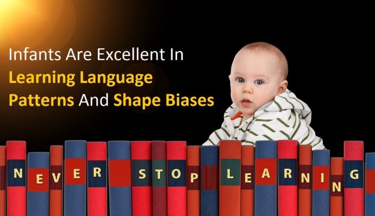 How Infants Are Excellent In Learning Language Patterns And Shape ...