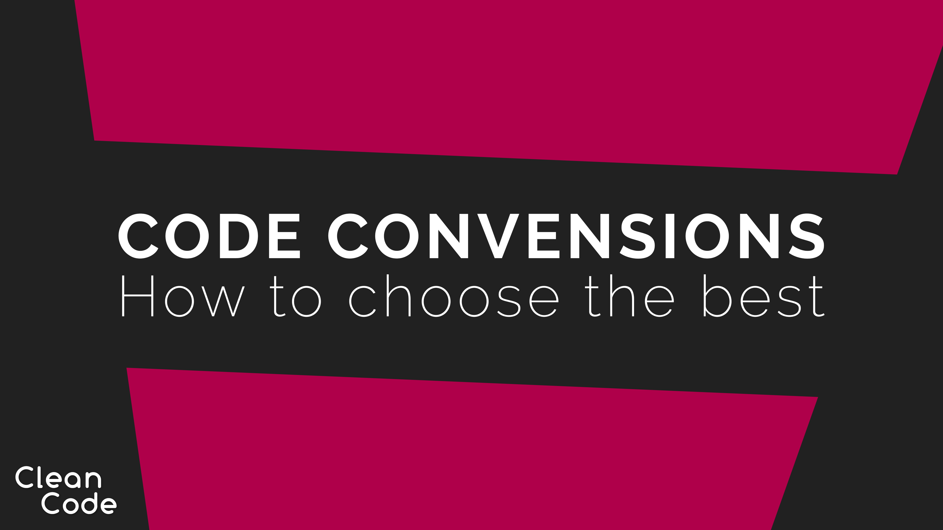 How to choose the best code conventions for you and your team