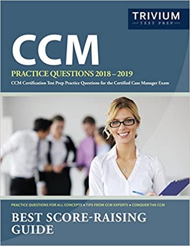 READ/DOWNLOAD$] CCM Practice Questions 2018-2019: – Medium