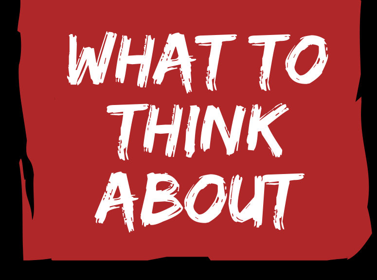 What to Think About When You Don’t know What to think About. | by ...