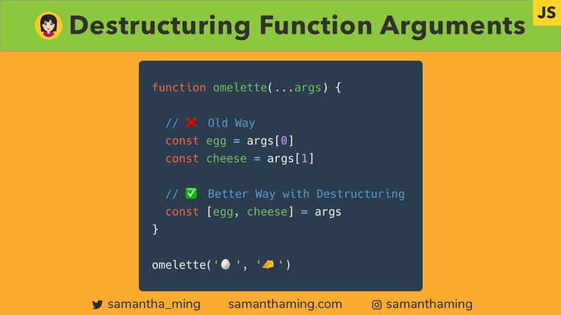 Extract Functions Arguments using Destructure in JavaScript | by Samantha Ming | DailyJS | Medium