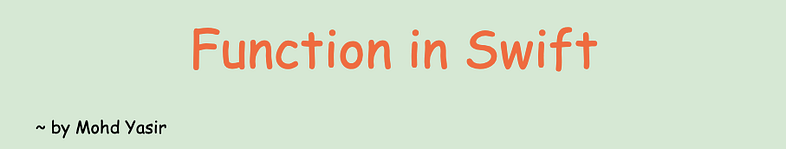Swift Functions: Beginner to Advanced | by Mohammad Yasir | Mac O’Clock ...